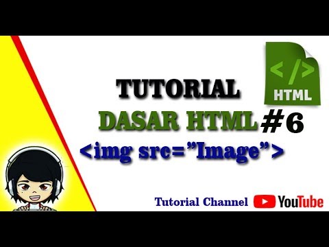 Tutorial Dasar Html #6 - Cara Memasukkan Gambar Pada HTML Terbaru ...